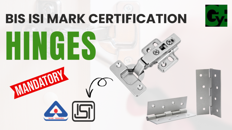 BIS ISI Mark Certification for Hinges - GYE LLP
